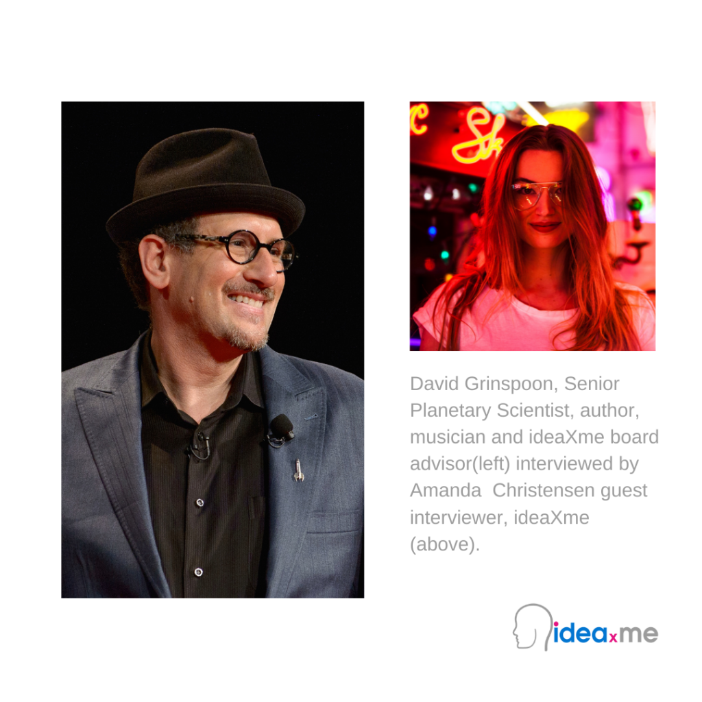 David Grinspoon, Senior Planetary Scientist and Author joins ideaXme as ...